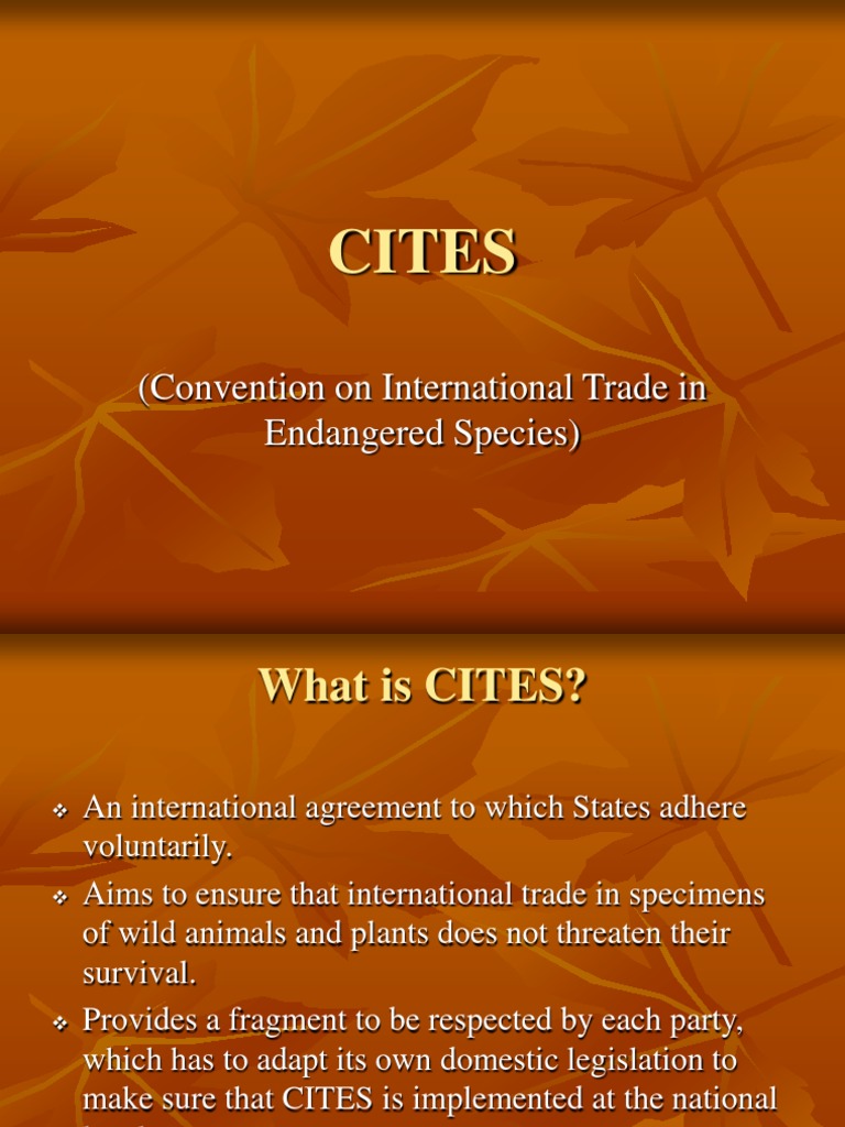 CITES Presentation | PDF | Cites | Organisms