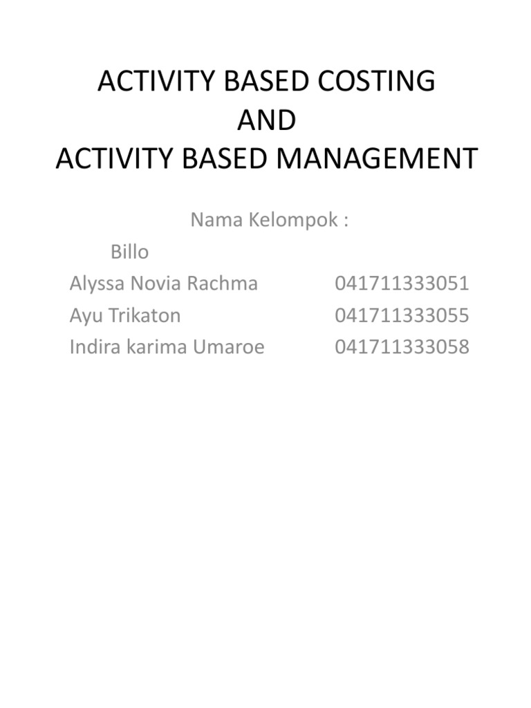 Activity Based Costing AND Activity Based Management | PDF