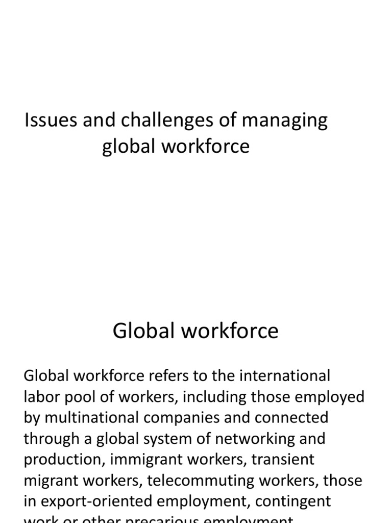 Issues and Challenges of Managing Global Workforce | PDF