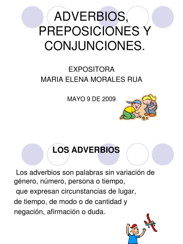 Adverbios, Preposiciones y Conjunciones | PDF | Adverbio | Preposición y Postposición