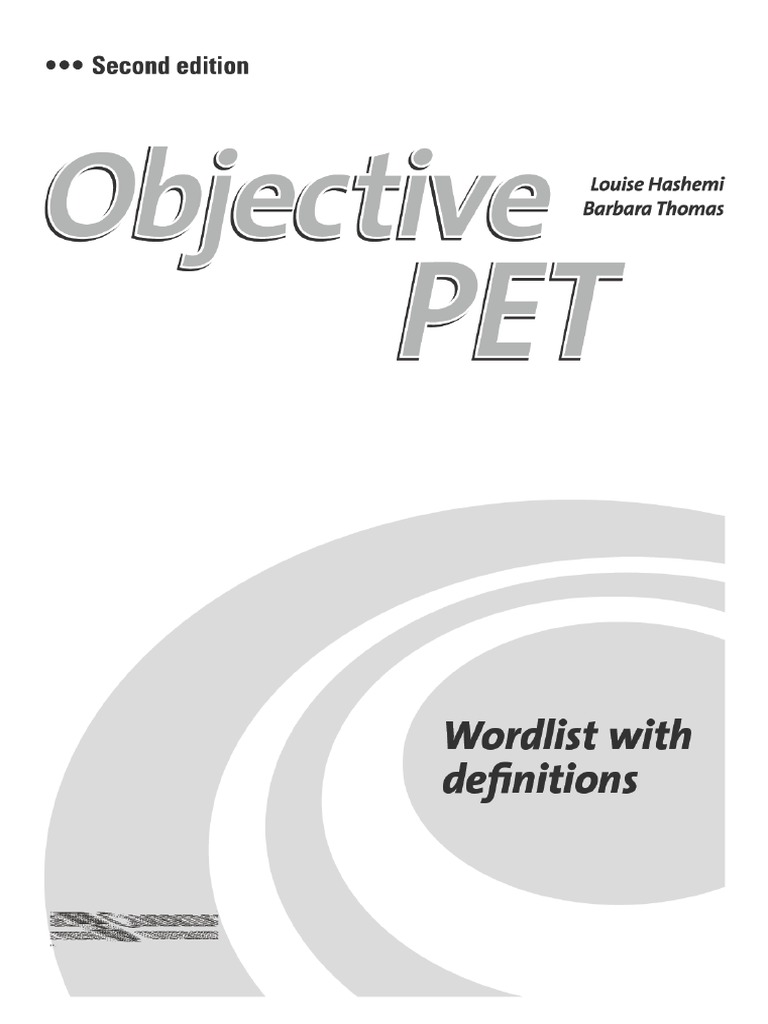 Objective PET. Word List With Definitions - 2010, 2nd - 46p PDF | PDF ...