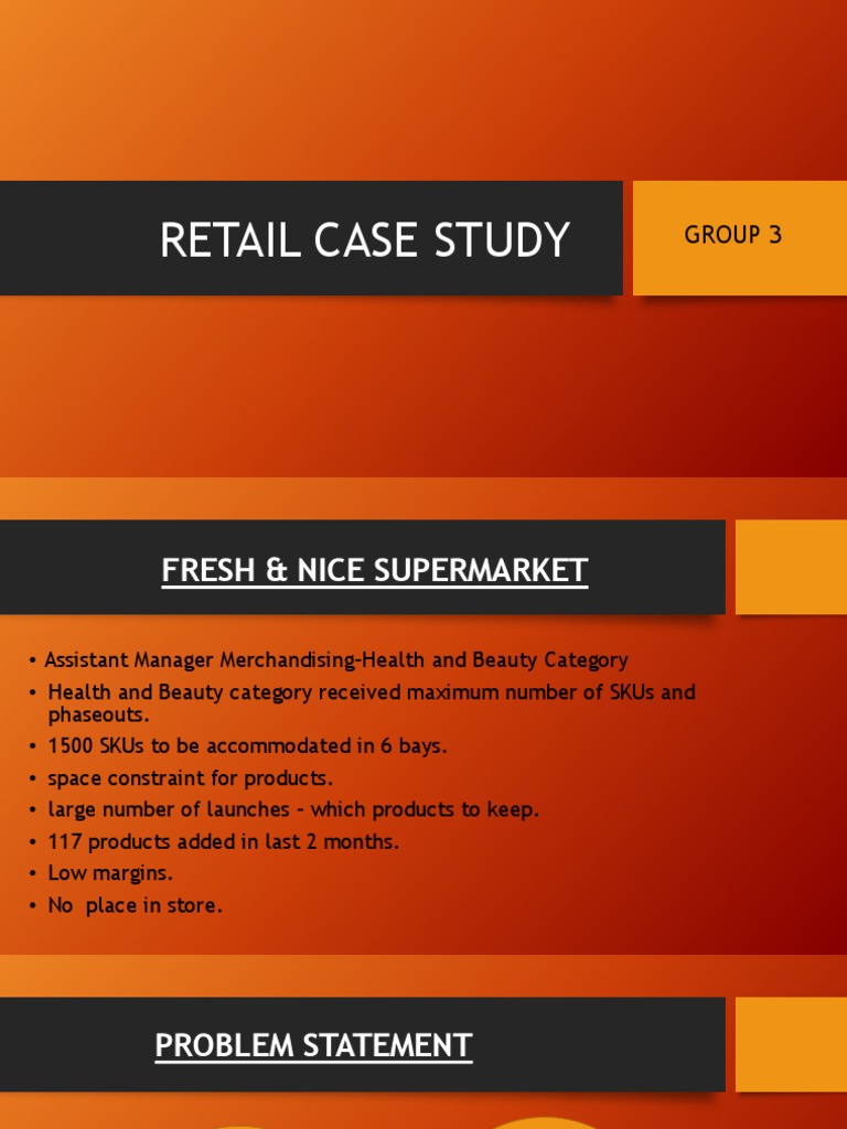 Retail Case Study: Group 3 | PDF | Business