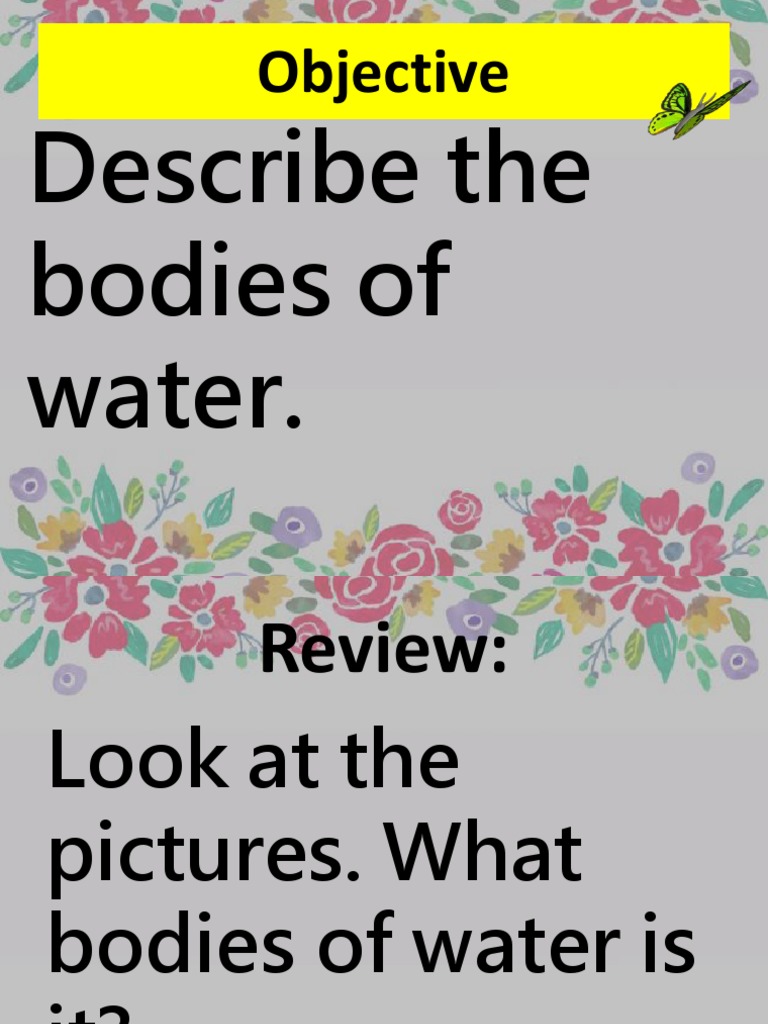 Objective: Describe The Bodies of Water | PDF