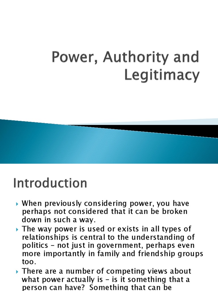 Power, Authority and Legitimacy PPT | PDF | Legitimacy (Political ...