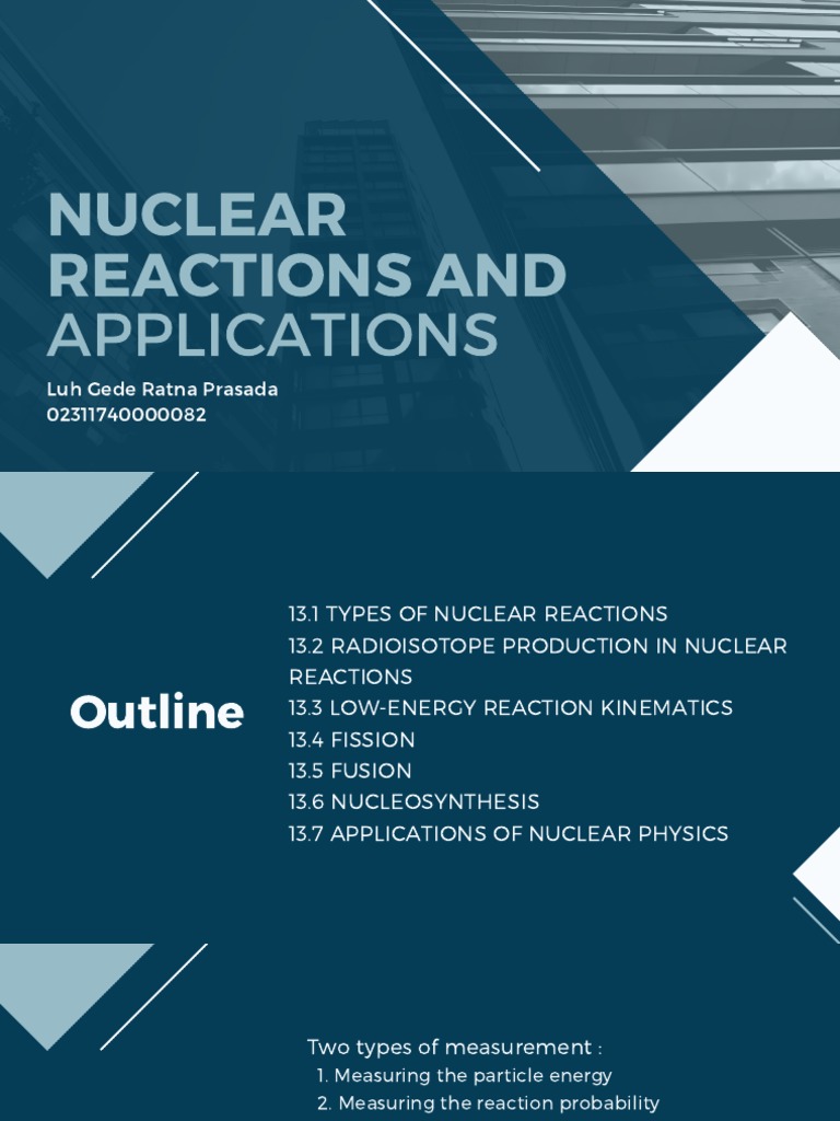 Nuclear Reactions and Applications | PDF | Nuclear Fission | Nuclear ...