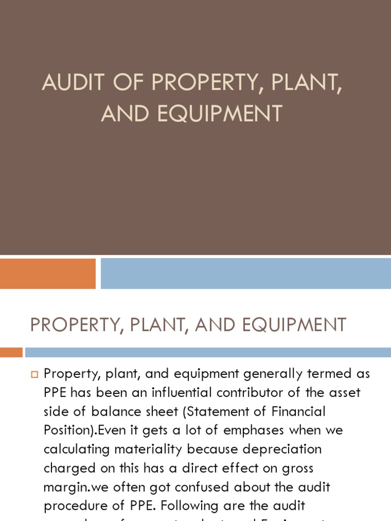 Audit of Property Plant and Equipment ppt | Depreciation | Audit