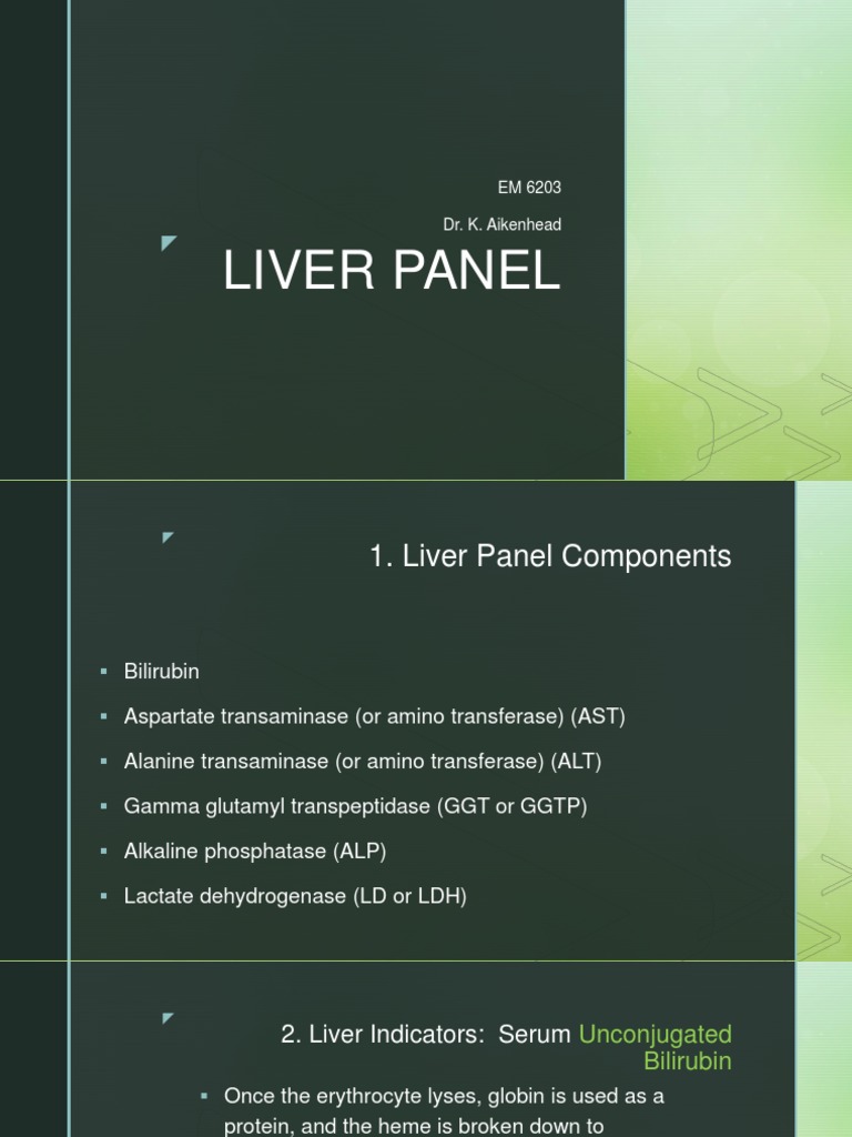 Liver Panel: EM 6203 Dr. K. Aikenhead | PDF | Alanine Transaminase | Liver