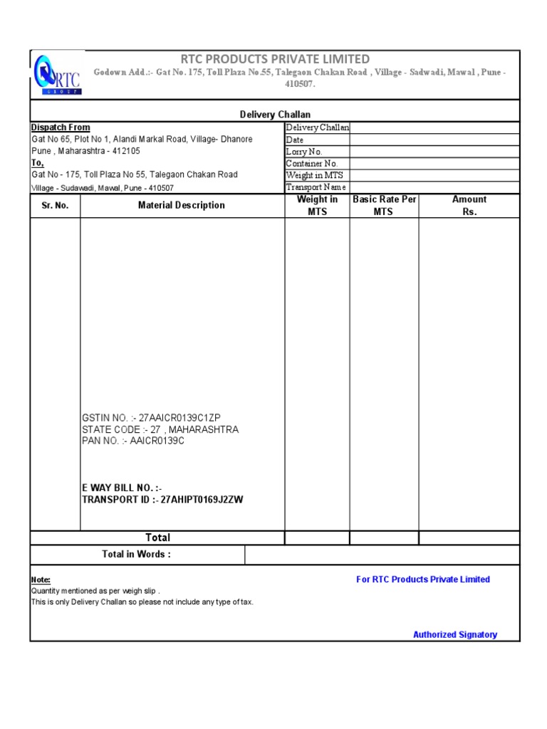 Delivery of Materials from Dhanore to Talegaon Chakan Road: Challan ...
