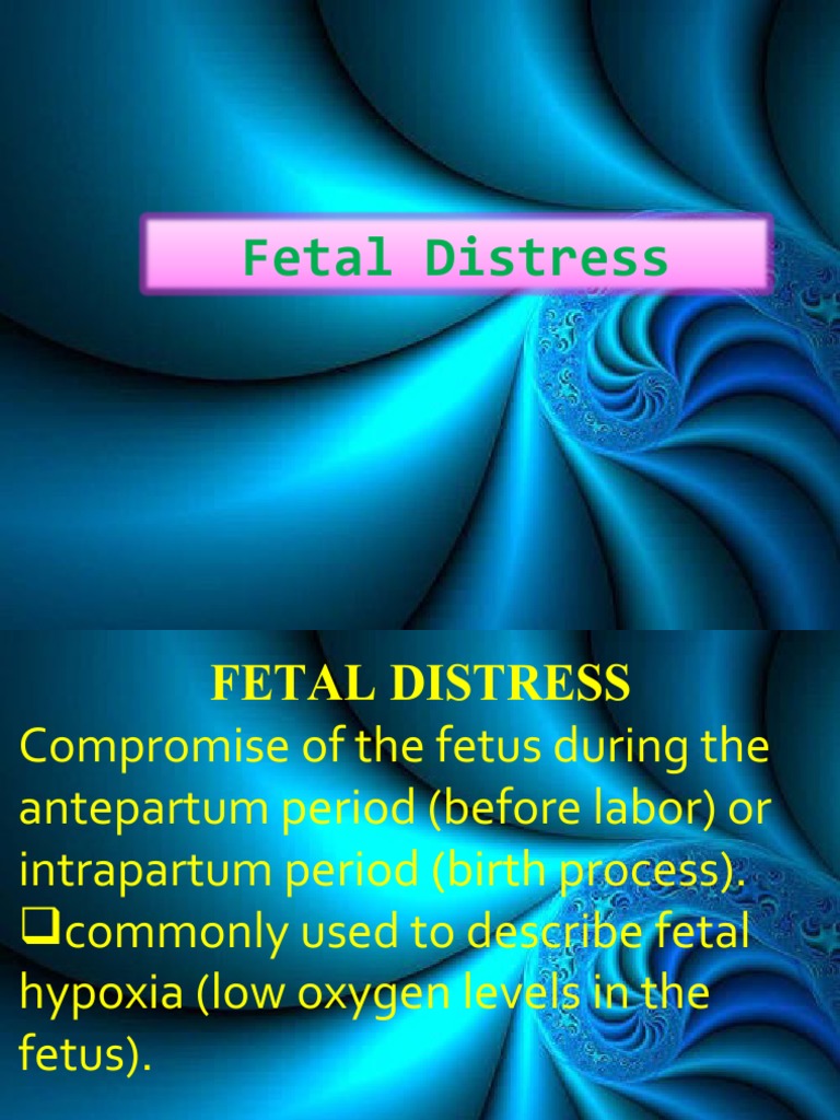 Fetal Distress | PDF | Childbirth | Fetus