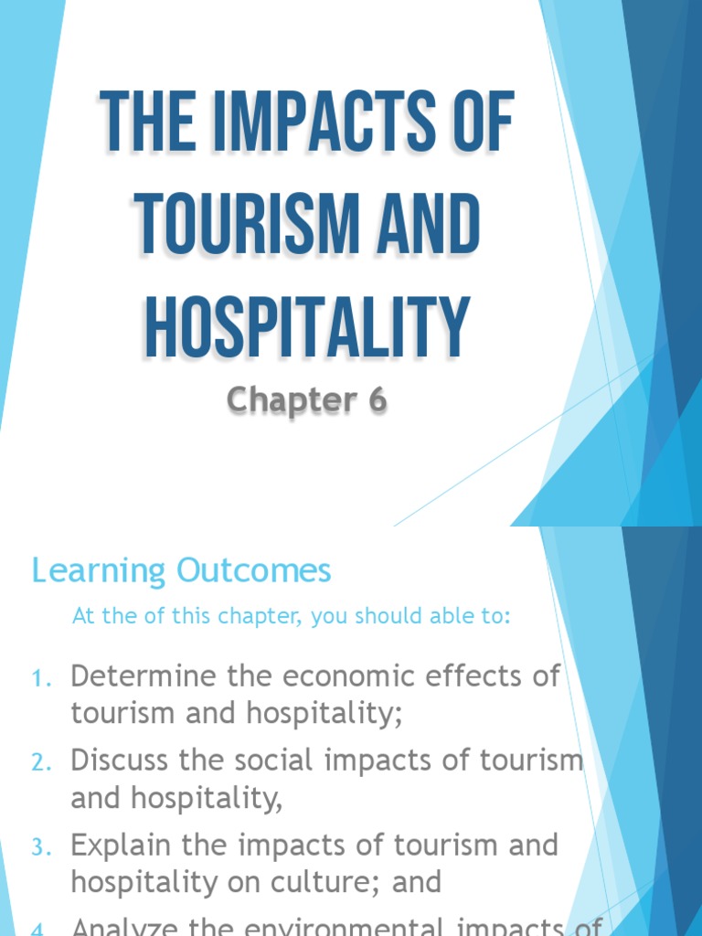 The Impacts of Tourism and Hospitality: Analyzing the Economic, Social ...