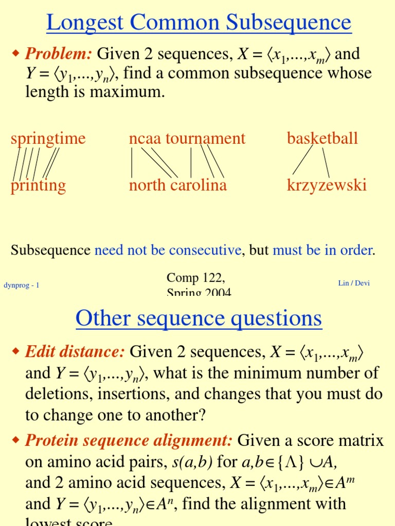 Longest Common Subsequence: Given 2 Sequences, X And, Find A Common Subsequence Whose Length Is ...