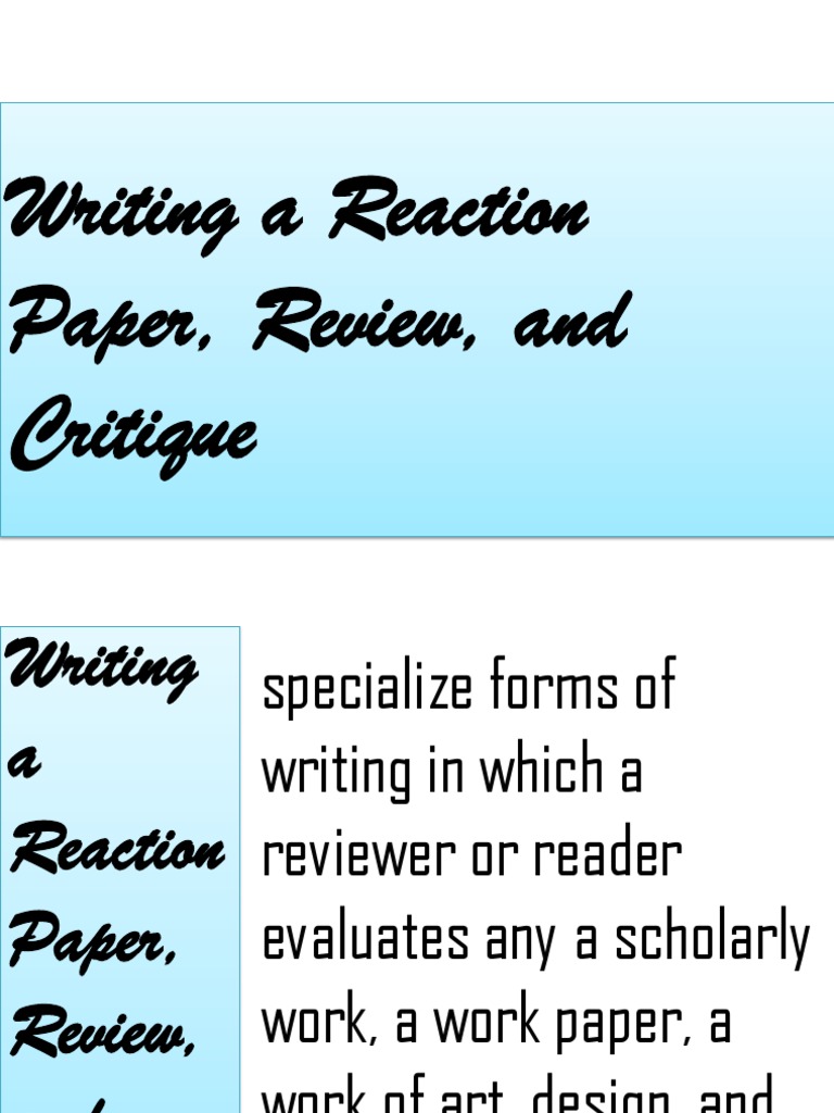 Writing A Reaction Paper, Review, and Critique | PDF | Critique | Criticism