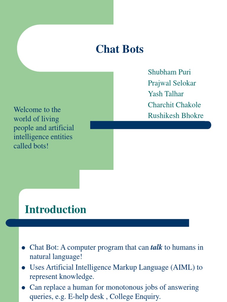 Chat Bots: Welcome To The World of Living People and Artificial ...