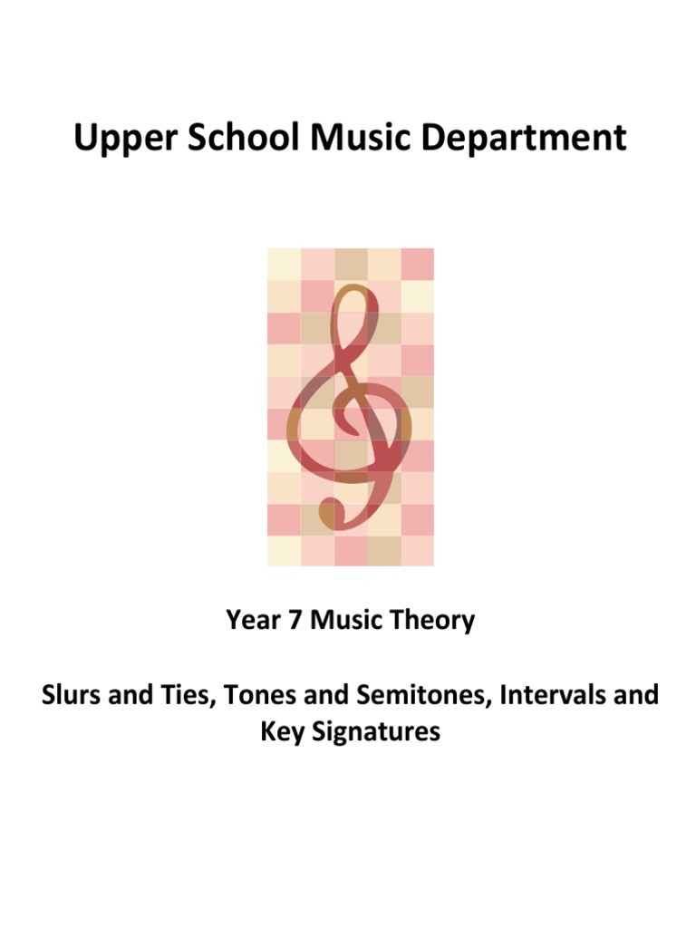 Ties, Slurs, Tones and Semitones and Intervals | PDF