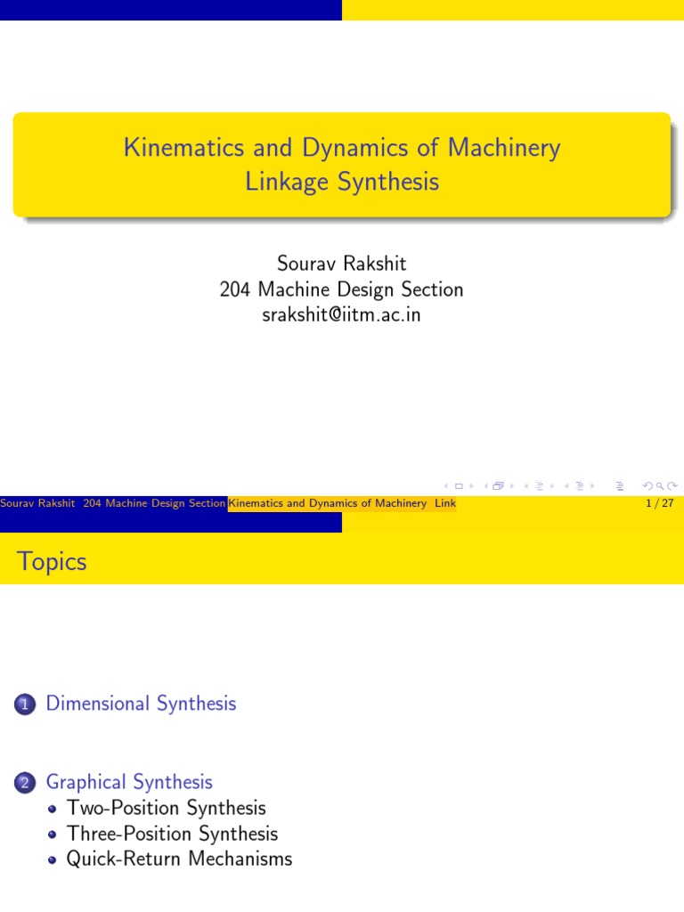 Kinematics and Dynamics of Machinery Linkage Synthesis: Sourav Rakshit ...