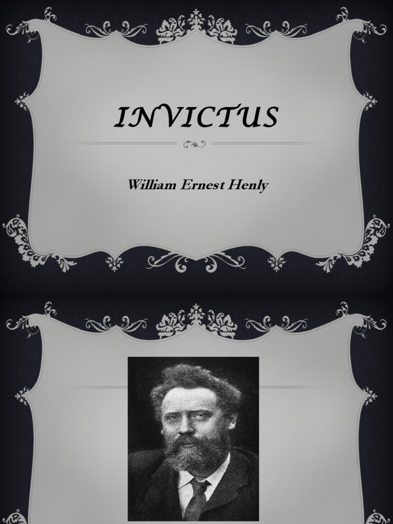 Invictus: William Ernest Henly | PDF