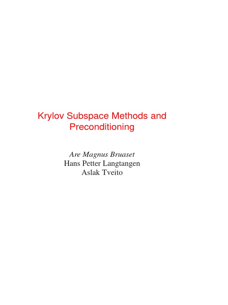 Krylov Subspace Methods and Preconditioning: Are Magnus Bruaset | PDF | Algorithms | Numerical ...