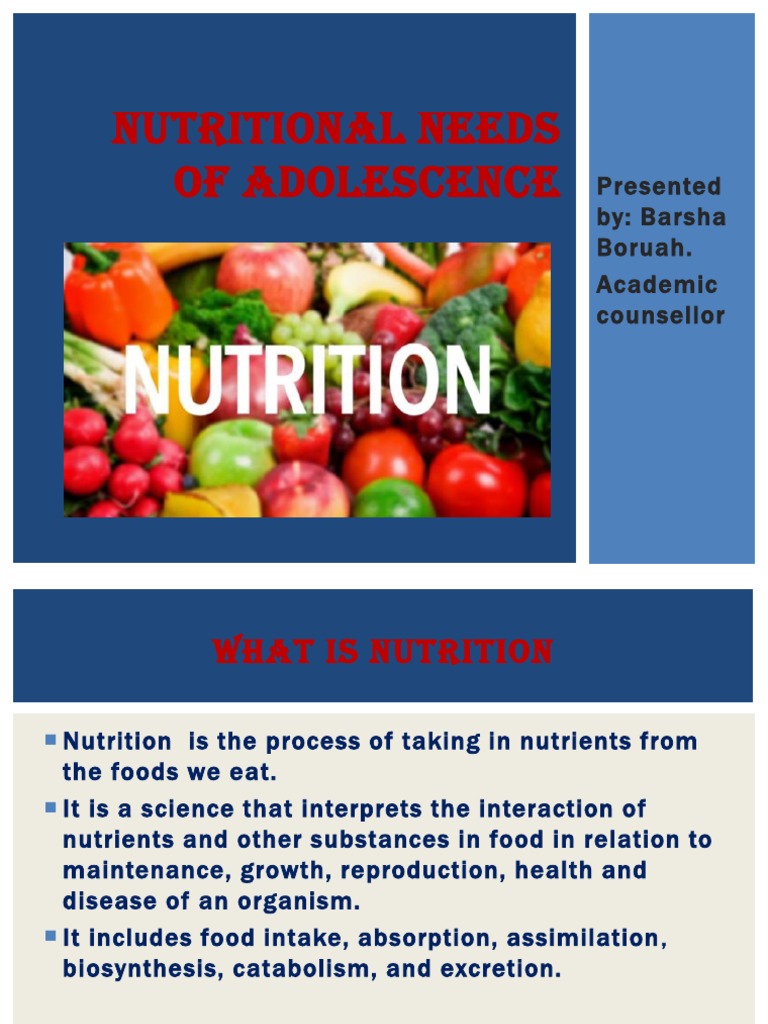 Nutritional Needs of Adolescence | PDF | Nutrition | Diet & Nutrition