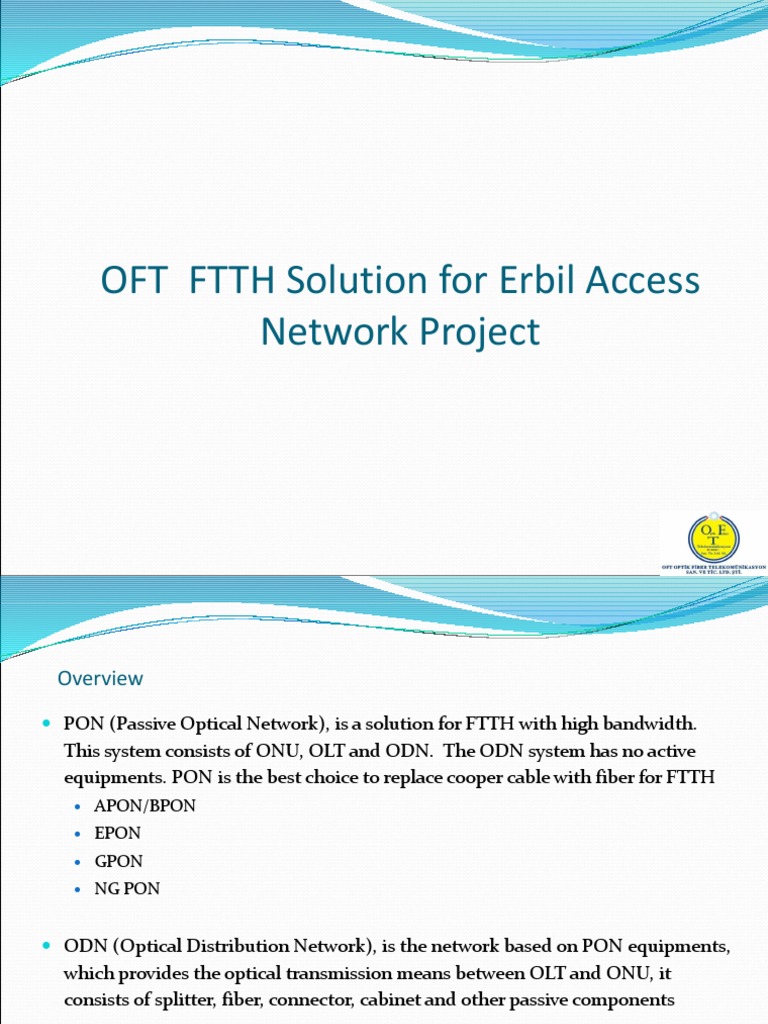 OFT FTTH Solution For Erbil Access Network Project | PDF | Fiber To The ...