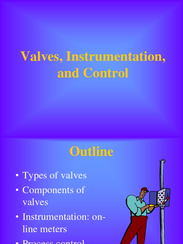 Valves Instumentation and Control | PDF | Valve | Control Theory