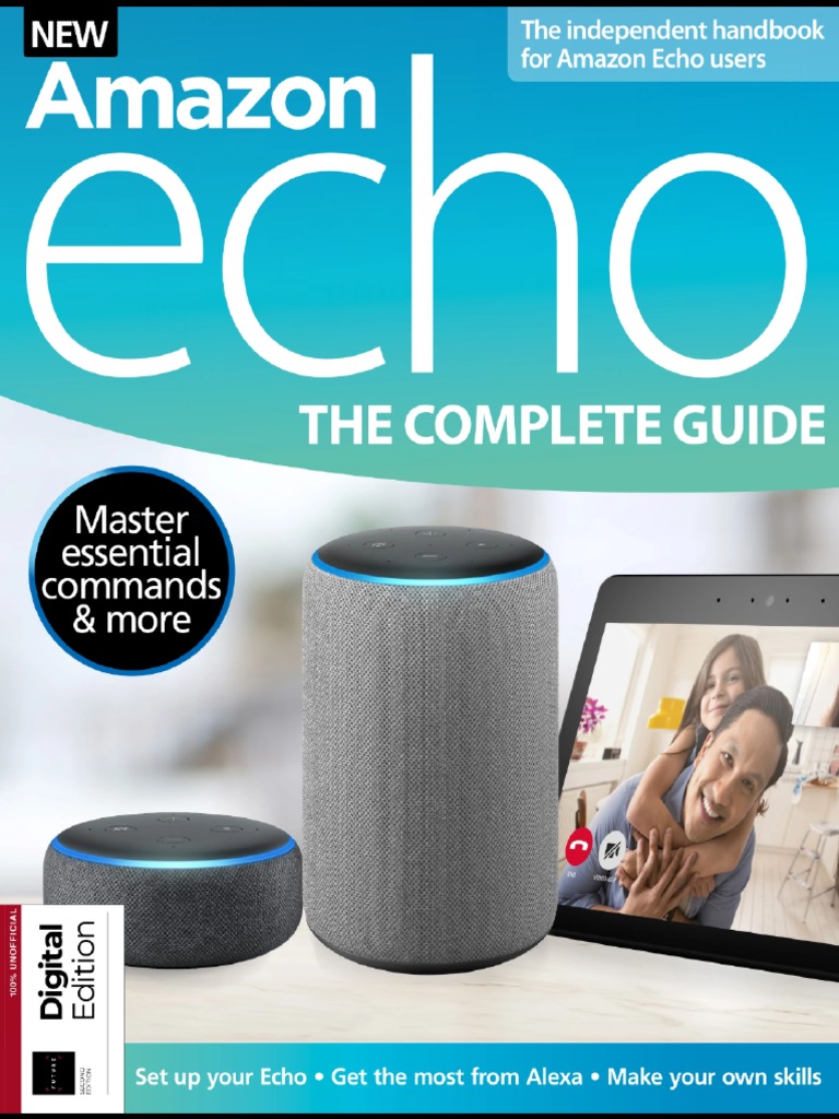 Amazon Echo the Complete Guide 2nd Edition 2019
