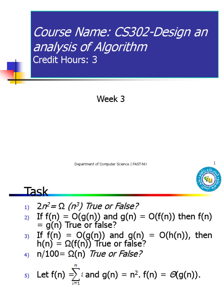Course Name Cs302 Design An Analysis Of Algorithm Credit Hours 3