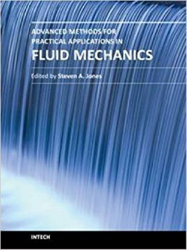 ADVANCED METHODS FOR PRACTICAL APPLICATIONS IN FLUID MECHANICS by ...