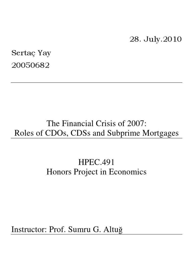 The Financial Crisis of 2007 - Roles of CDOs, CDSs and Subprime Mortgages | PDF | Collateralized ...