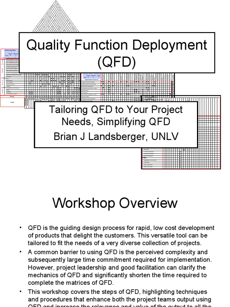 Quality Function Deployment (QFD) : Tailoring QFD To Your Project Needs ...