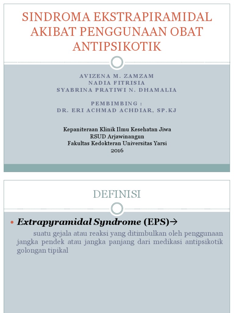 Sindrom Ekstrapiramidal Akibat Penggunaan Obat Antipsikotik | PDF