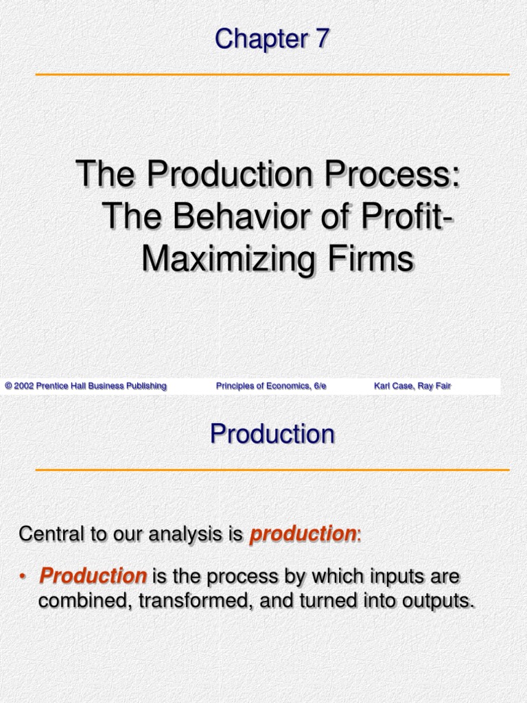 07-The Production Process:The Behavior of Profit - Maximizing Firms ...
