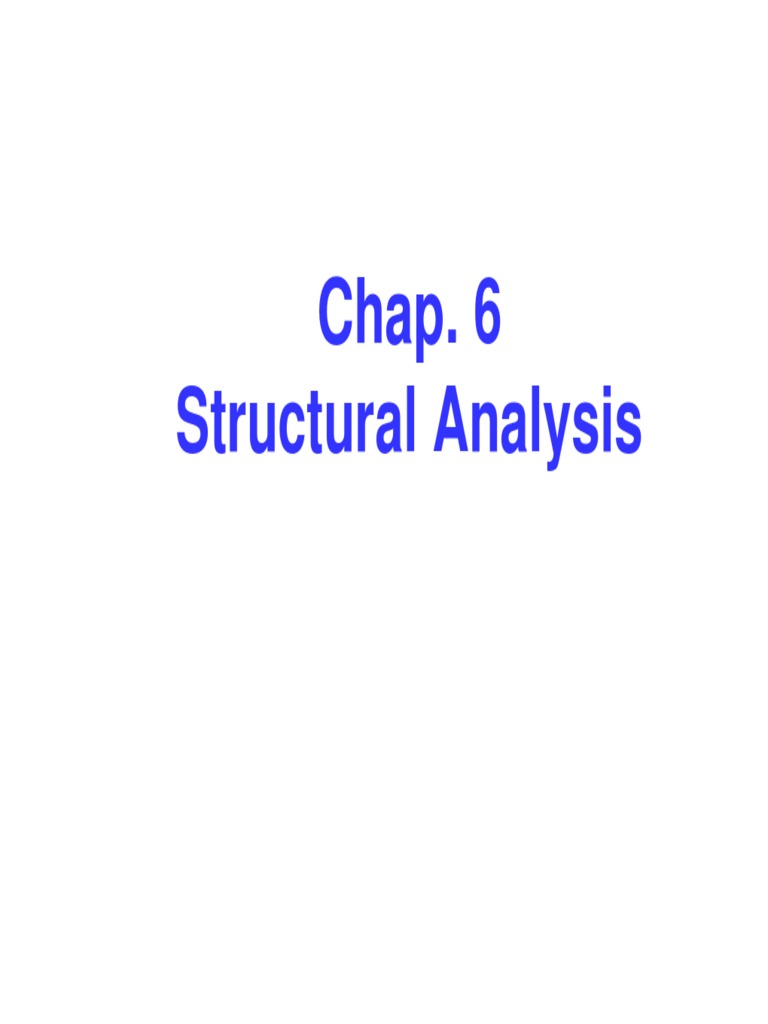 Chap. 6 Structural Analysis | PDF | Truss | Force
