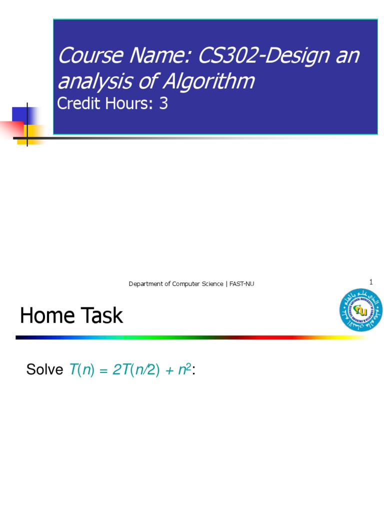 Course Name: CS302-Design An Analysis of Algorithm: Credit Hours: 3 | PDF | Algorithms And Data ...
