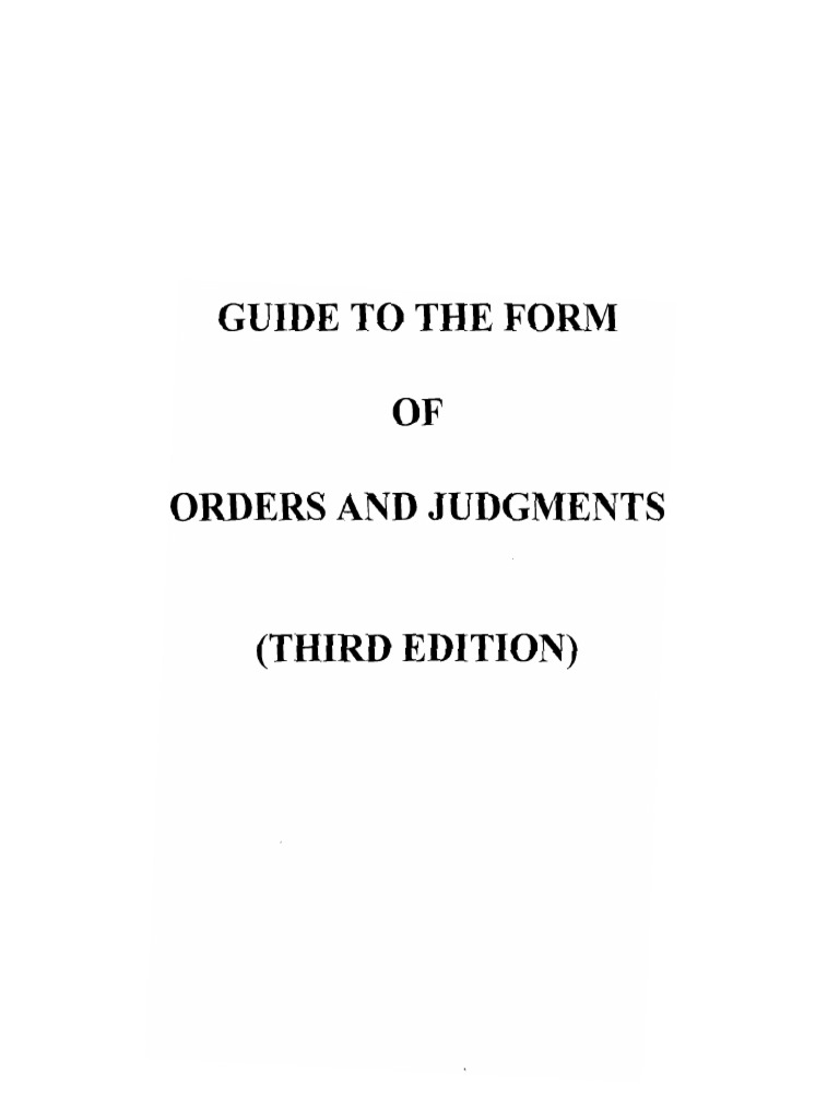 Guide To The Form of Orders and Judgments1 | PDF