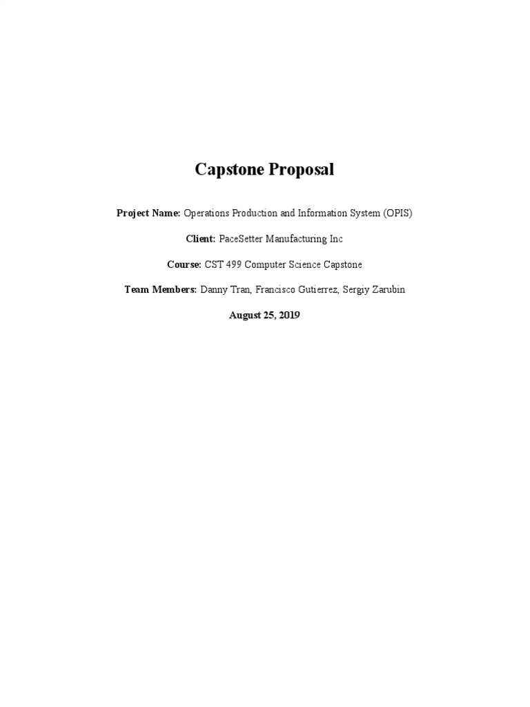 Capstone Proposal: Project Name: Client: Course: Team Members: August ...