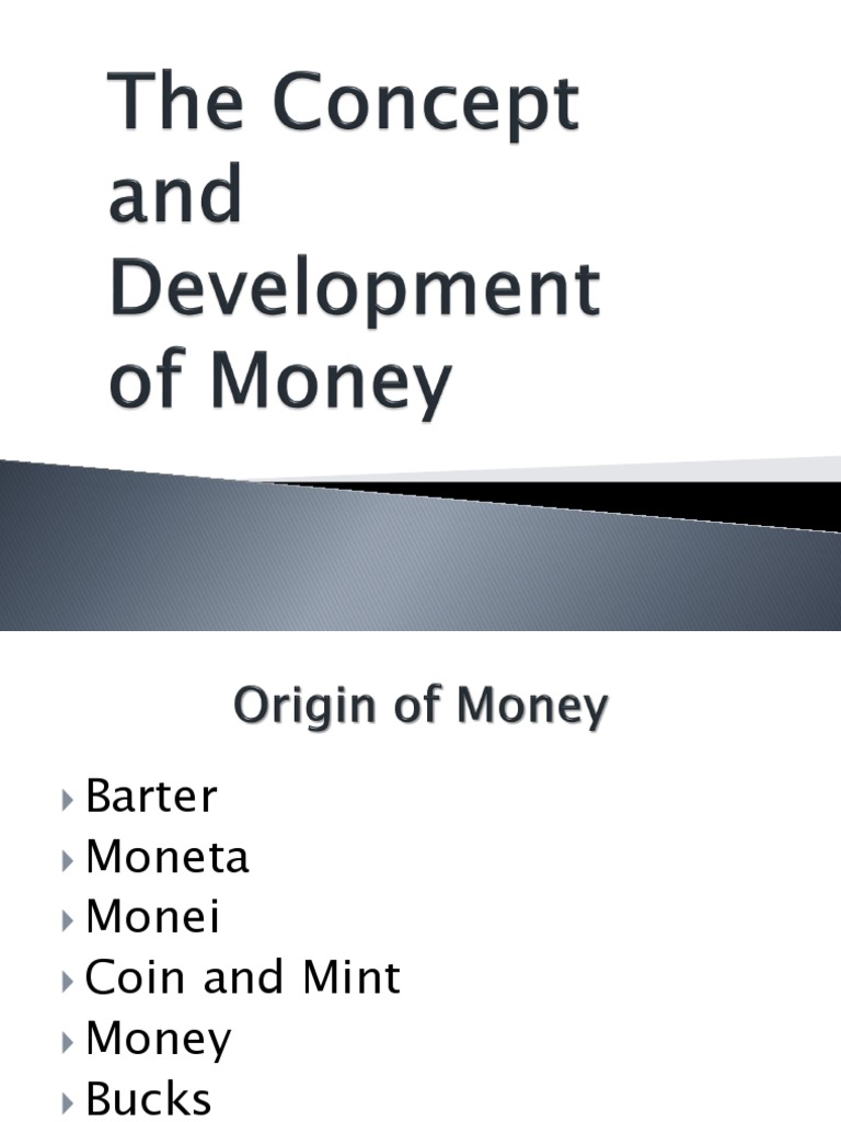 The Concept and Development of Money | PDF | Cheque | Banknote