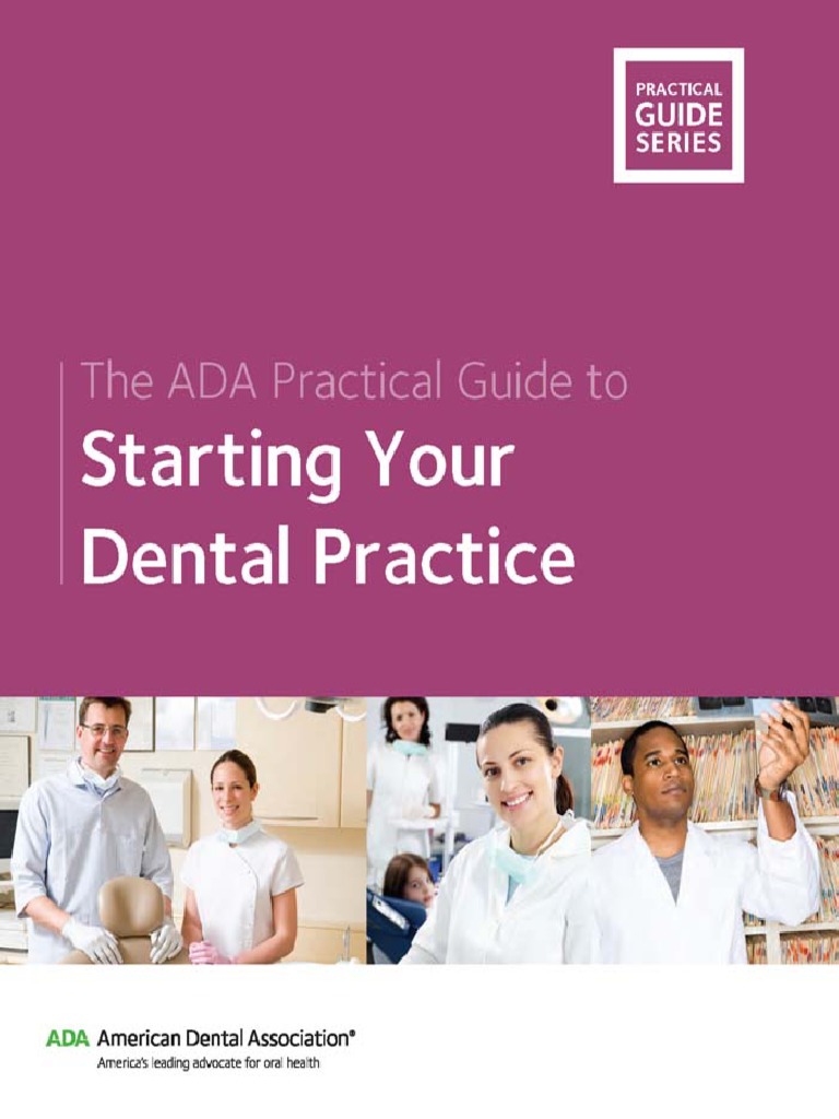 The ADA Practical Guide To Starting Your Dental Practice PDF | PDF ...