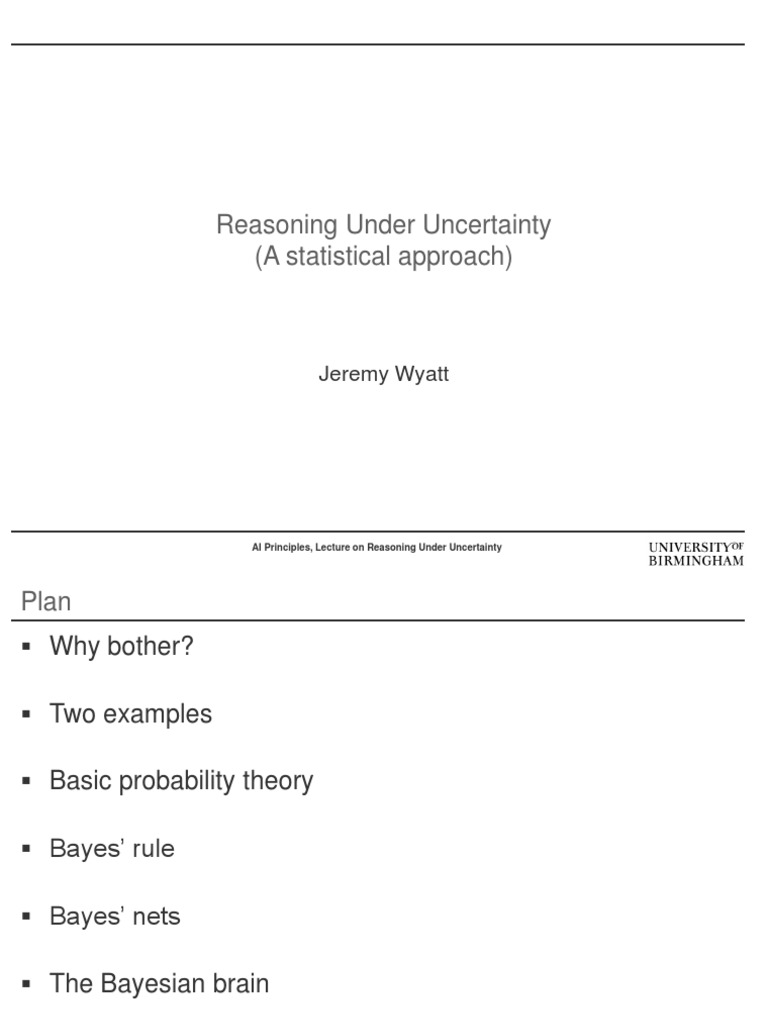 Reasoning Under Uncertainty (A Statistical Approach) : Jeremy Wyatt ...