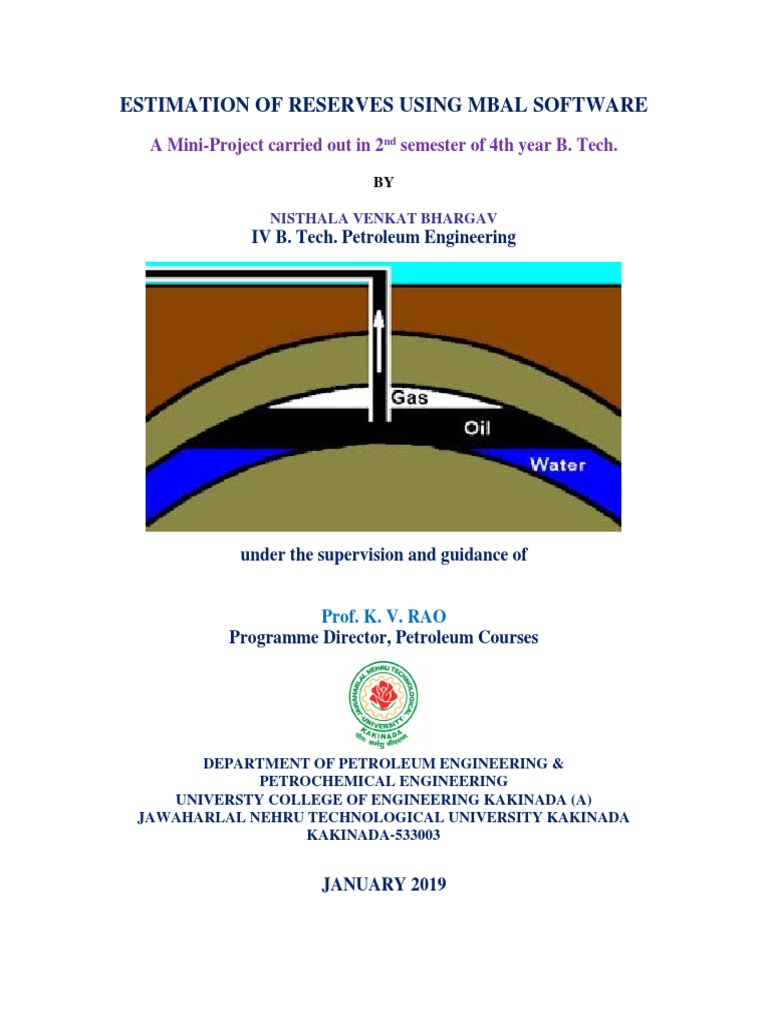 ESTIMATION OF RESERVES USING MBAL SOFTWARE (Final) PDF | Petroleum ...