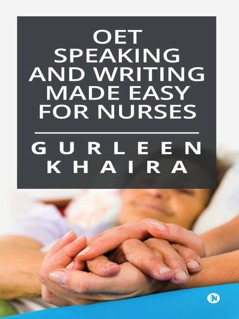 OET Writing and Speaking Made Easy For Nurses | PDF | Question ...