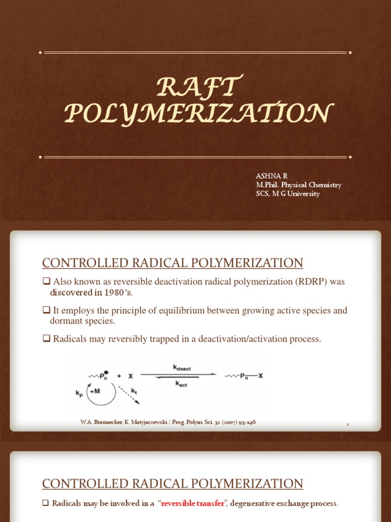 Raft Polymerization: Ashna R M.Phil. Physical Chemistry SCS, M G ...