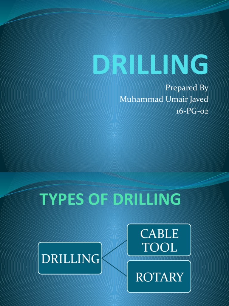 Oil Well Drilling Process Ppt