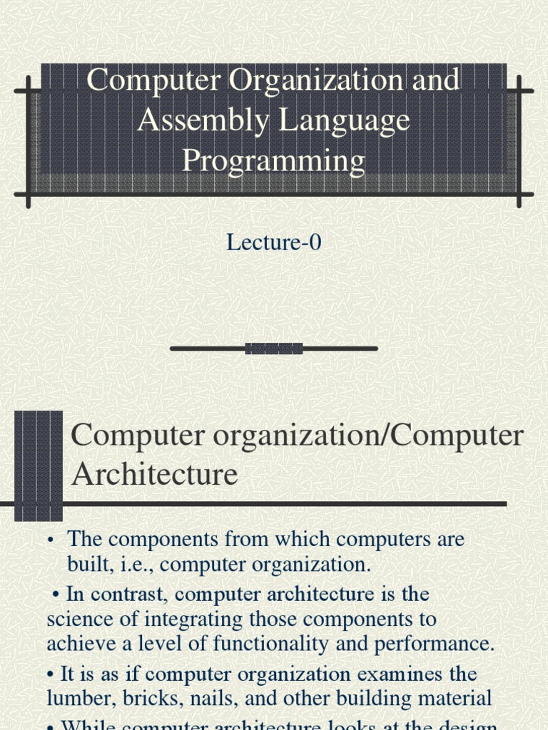 Computer Organization and Assembly Language Programming: Lecture-0 ...