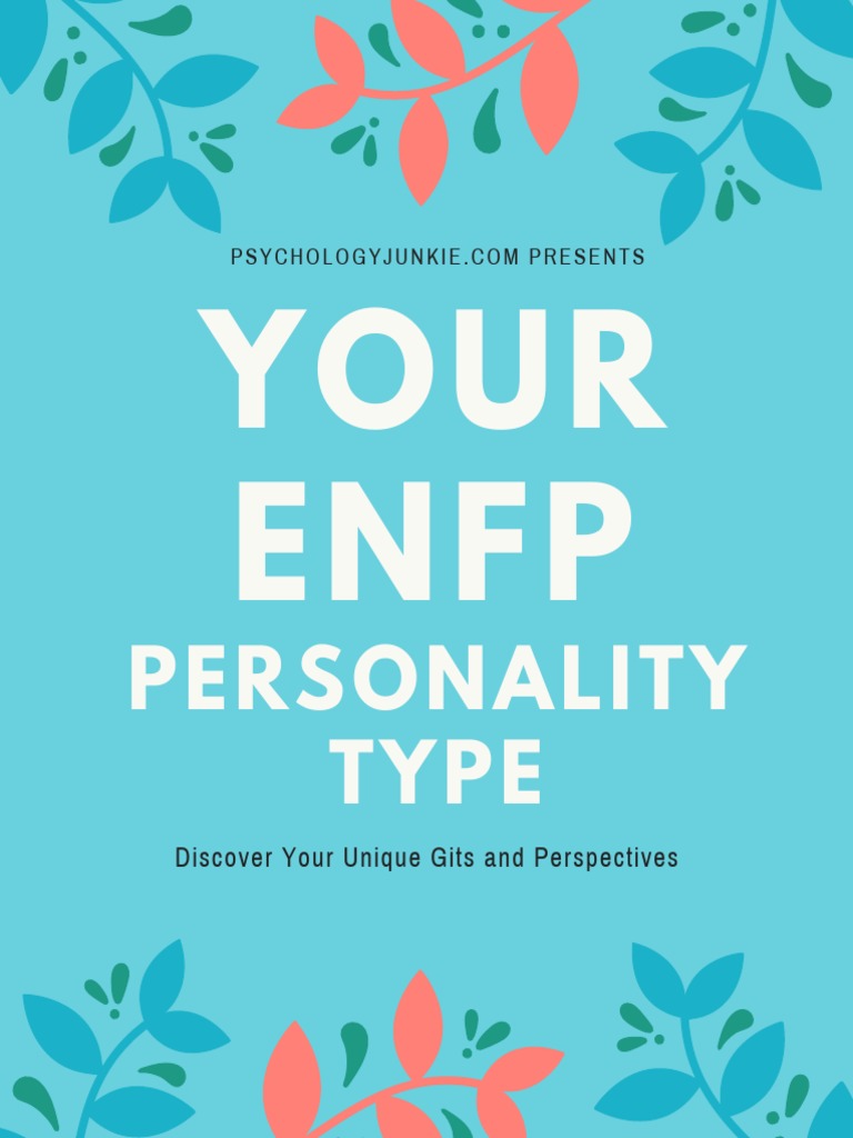 Your Enfp: Personality Type | PDF | Extraversion And Introversion ...