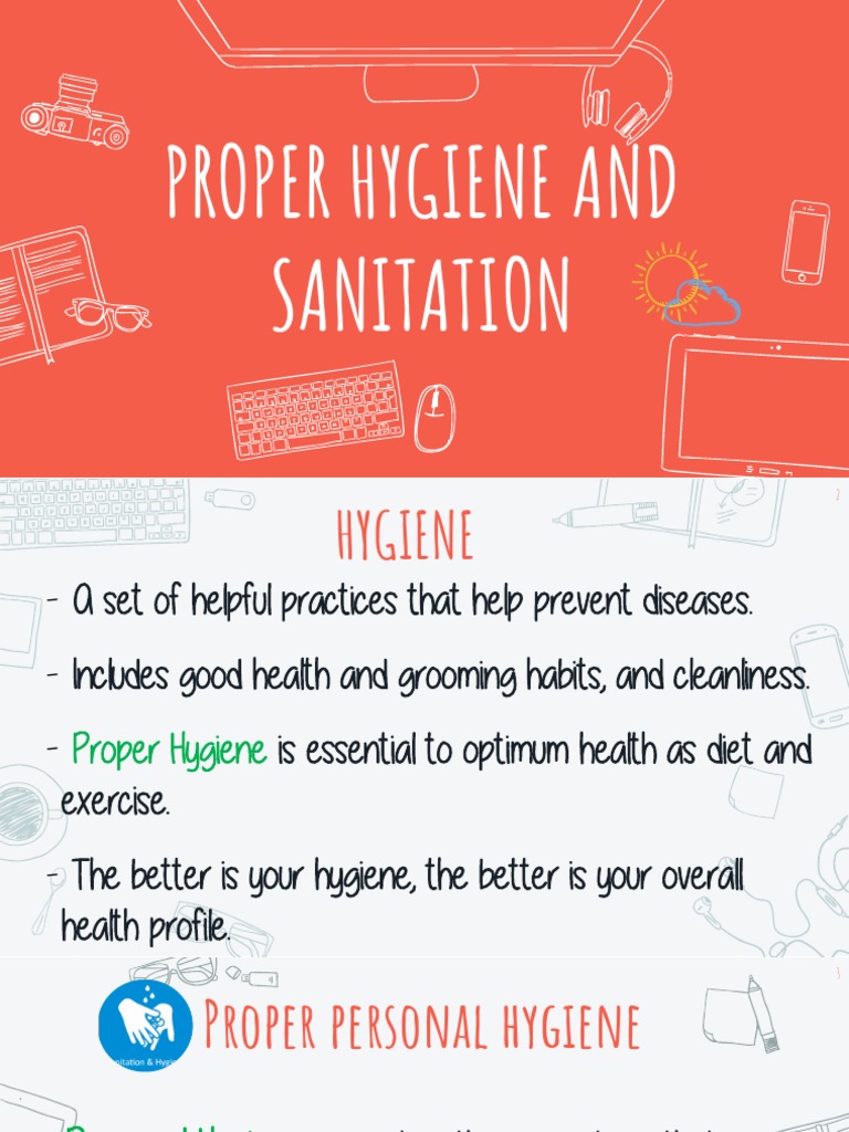 Proper Hygiene | PDF | Hygiene | Medical Specialties
