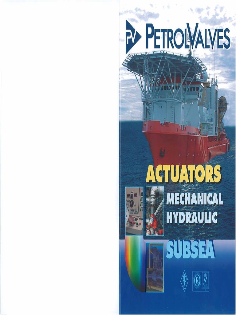 Petrolvalves Mechanical and Hydraulic Subsea Actuators | PDF