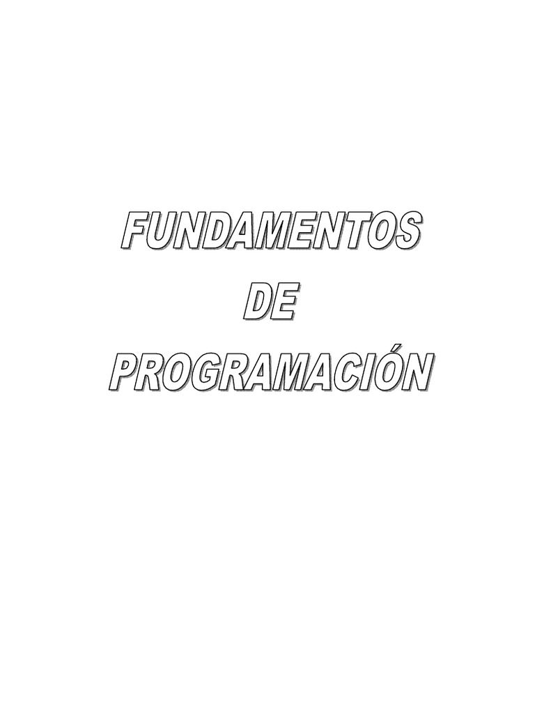 Fundamentos de Programación.pdf | PDF | Algoritmos | Lenguaje de ...