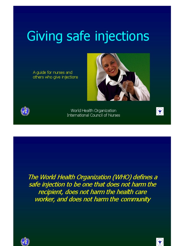Giving Safe Injections: A Guide For Nurses and Others Who Give ...