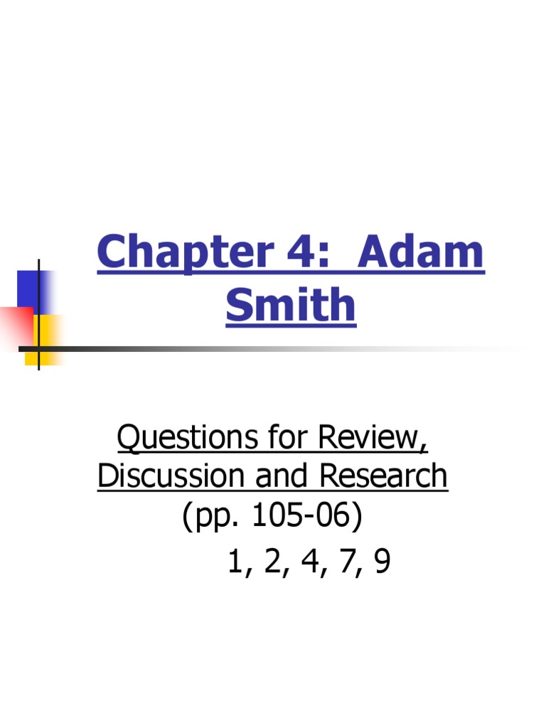 Chapter 4: Adam Smith: Questions For Review, Discussion and Research ...