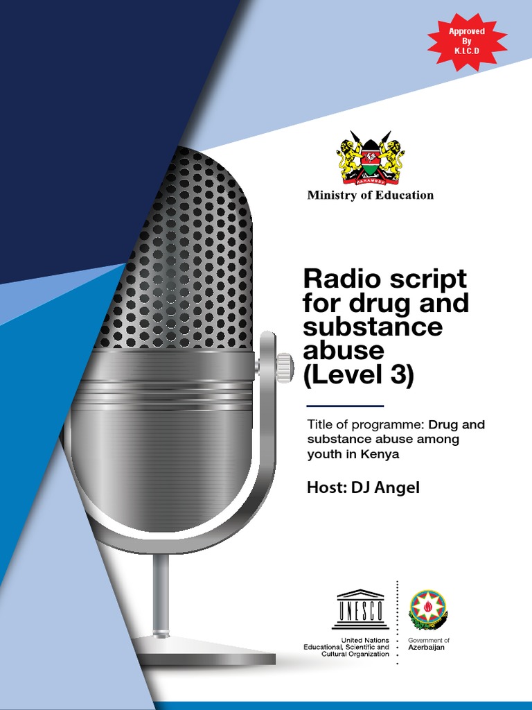 Radio Script For Drug and Substance Abuse (Level 3) : Host: DJ Angel ...